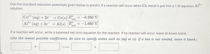 Solved Use the standard reduction potentials given below to | Chegg.com