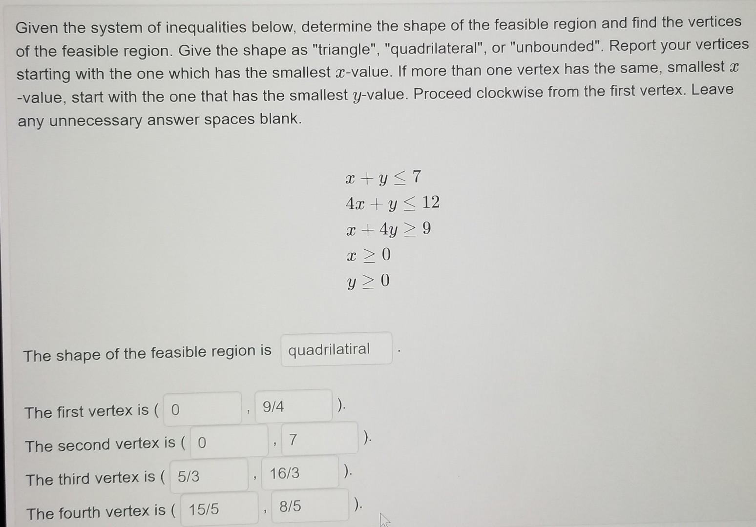 Solved Given the system of inequalities below, determine the | Chegg.com