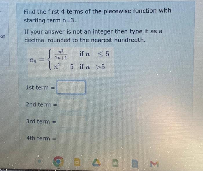 Solved Find the first 4 terms of the piecewise function with | Chegg.com
