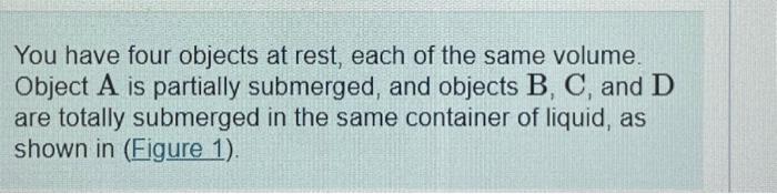 You have four objects at rest, each of the same | Chegg.com