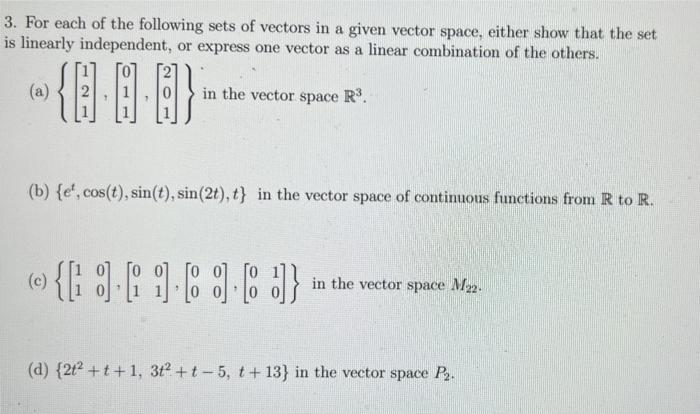 Solved 3. For each of the following sets of vectors in a | Chegg.com