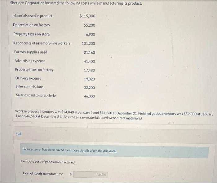 Solved Sheridan Corporation incurred the following costs | Chegg.com