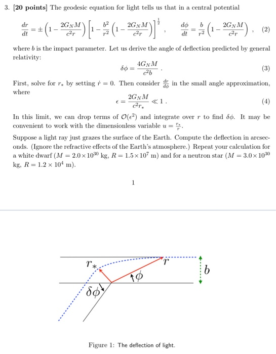 3. [20 points) The geodesic equation for light tells | Chegg.com