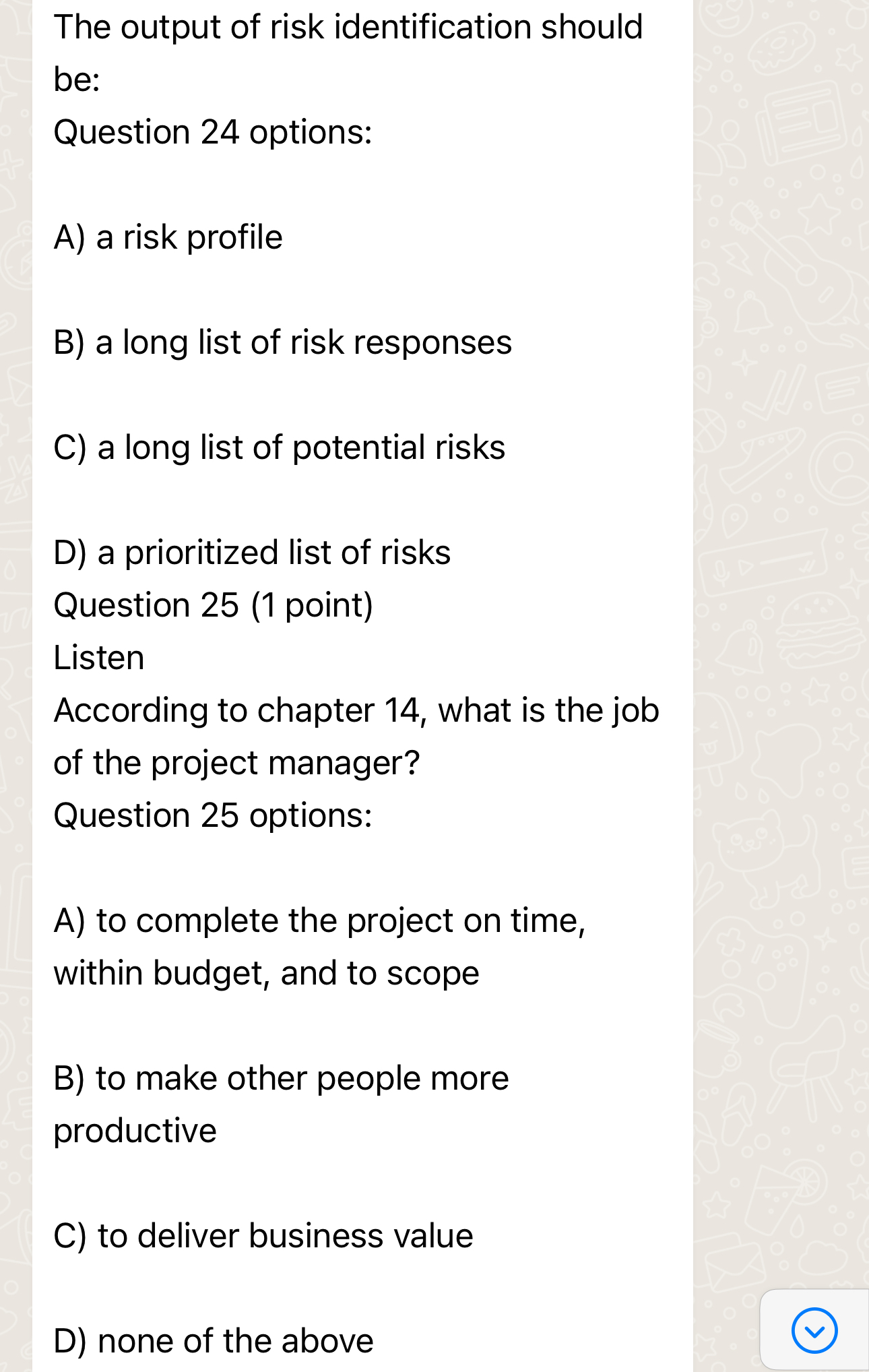 Solved The output of risk identification should be:Question | Chegg.com