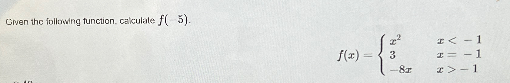 Solved Given the following function, calculate | Chegg.com