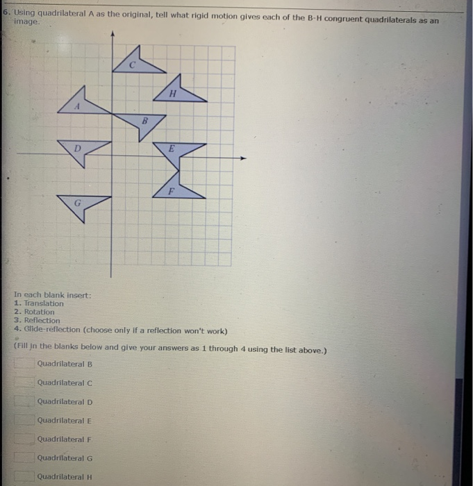 Solved 6. Using quadrilateral A as the original, tell what | Chegg.com