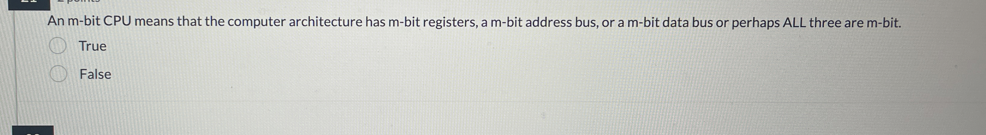 Solved An m-bit CPU means that the computer architecture has | Chegg.com