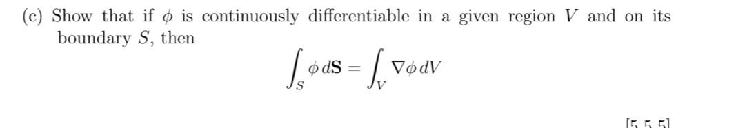 Solved (c) Show that if ϕ is continuously differentiable in | Chegg.com