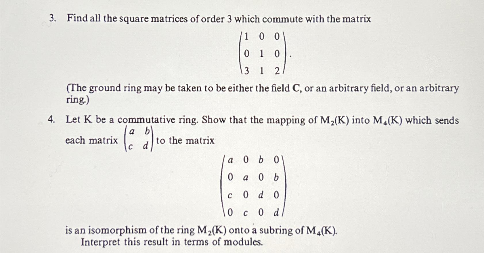 Solved Find all the square matrices of order 3 ﻿which | Chegg.com