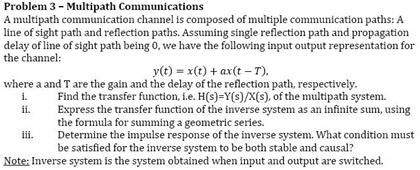 A multipath communication channel is composed of | Chegg.com