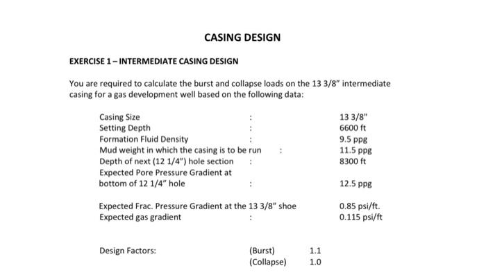 Solved EXERCISE 1 - INTERMEDIATE CASING DESIGN You are | Chegg.com
