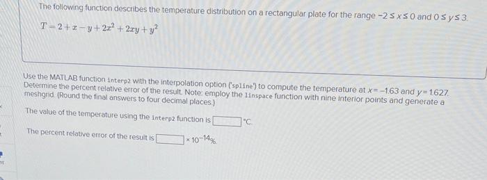 Solved The following function describes the temperature | Chegg.com