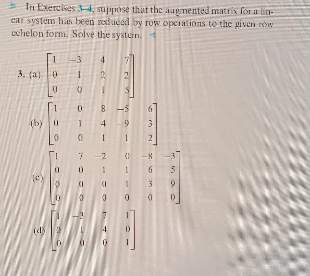 Solved In Exercises 3−4, suppose that the augmented matrix | Chegg.com
