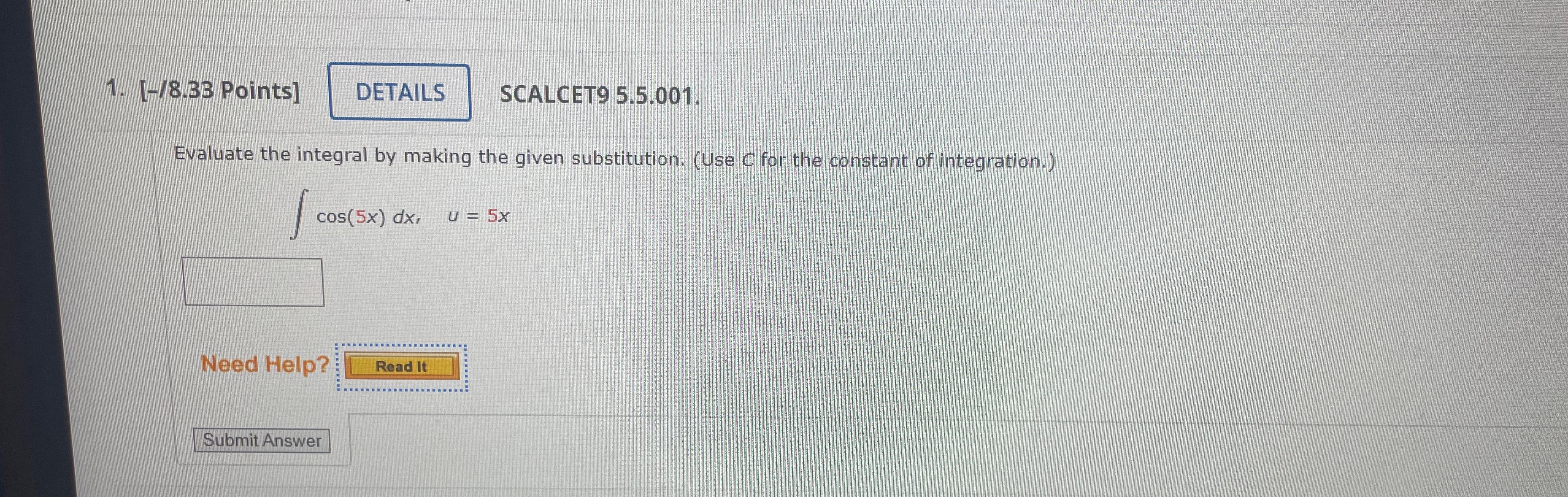 Solved Points] ﻿SCALCET9 5.5.001.Evaluate the integral by | Chegg.com