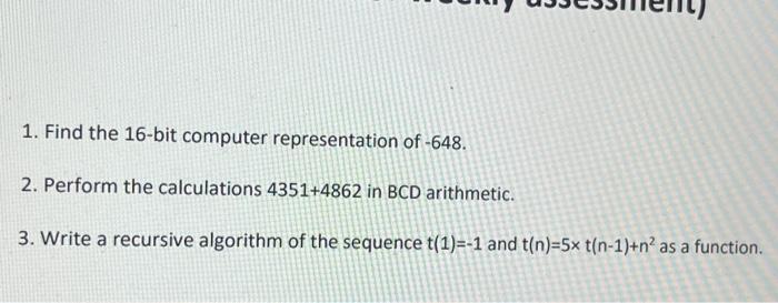 Solved 1. Find the 16-bit computer representation of −648. | Chegg.com