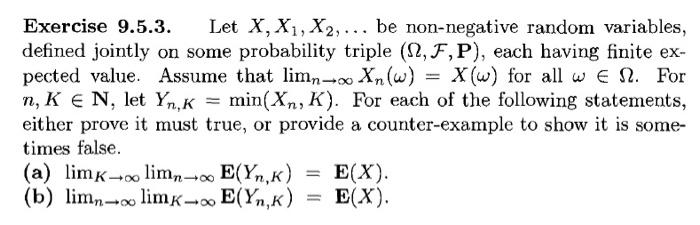 Solved Exercise 9.5.3. Let X,X1,X2,… be non-negative random | Chegg.com