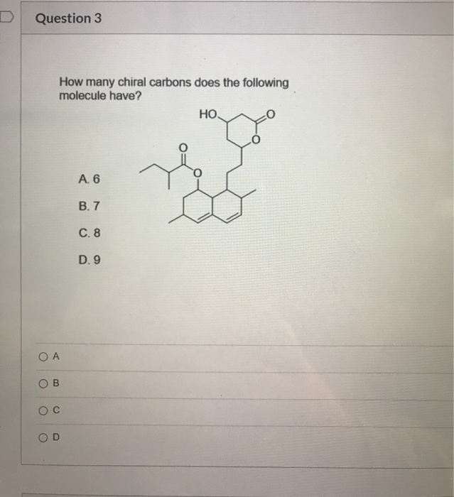 Solved Question 3 How many chiral carbons does the following | Chegg.com