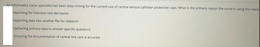 Solved An informatics nurse specialist has been data mining | Chegg.com