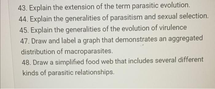 Solved 43. Explain the extension of the term parasitic | Chegg.com