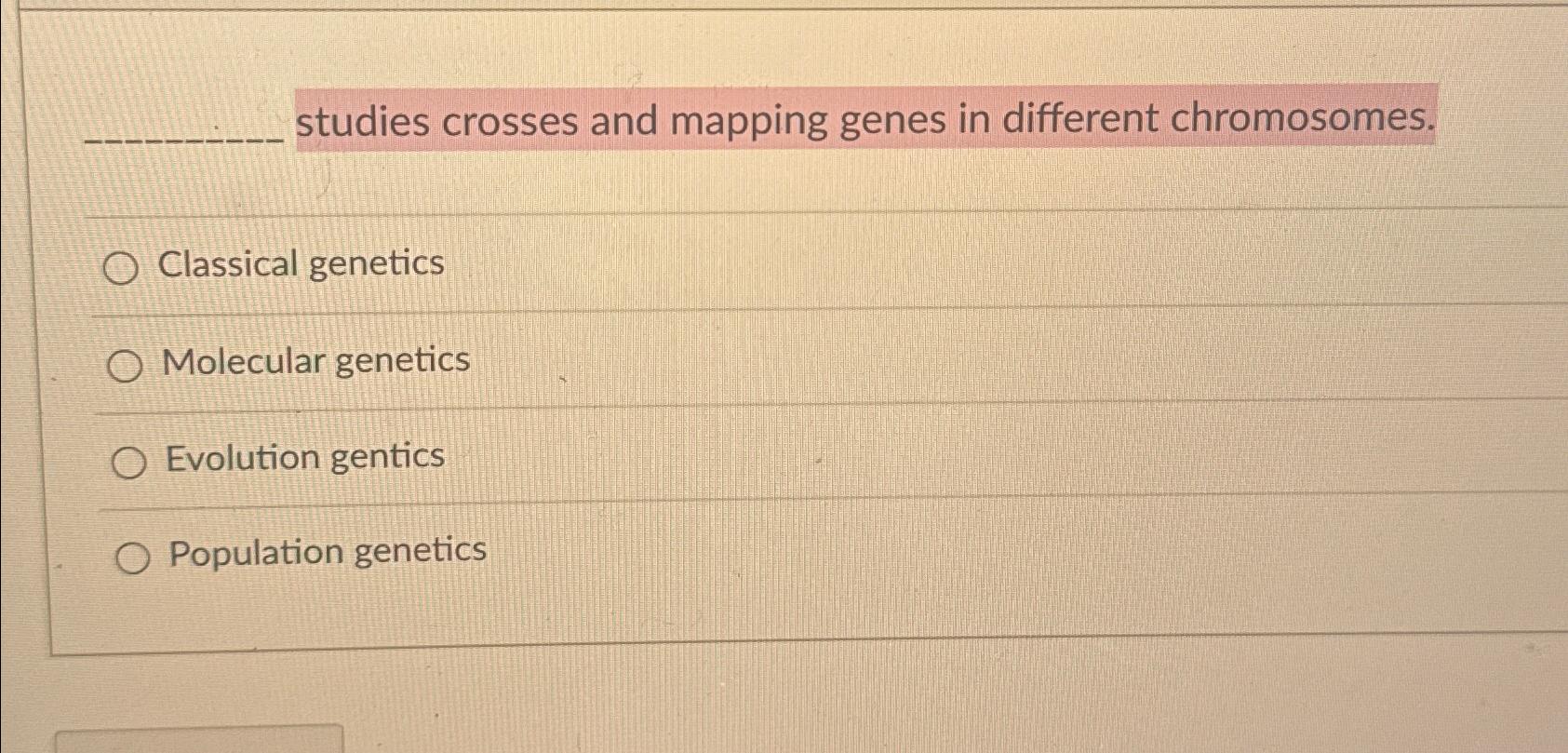 Solved studies crosses and mapping genes in different | Chegg.com