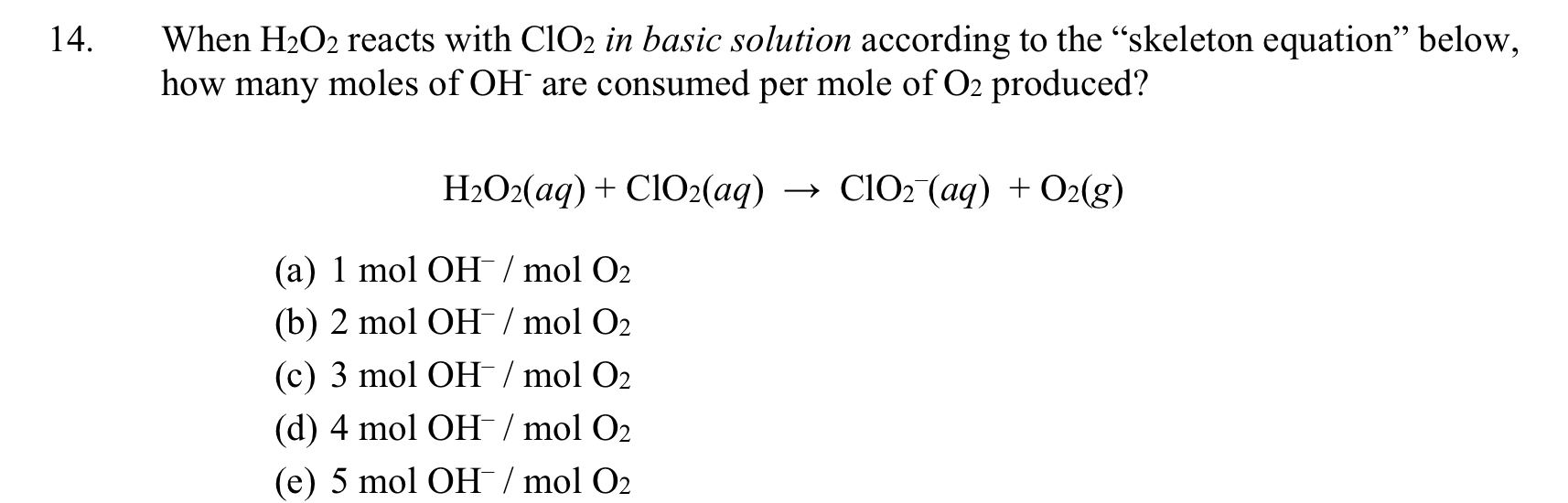 Solved When H2O2 ﻿reacts with ClO2 in ﻿basic solution | Chegg.com