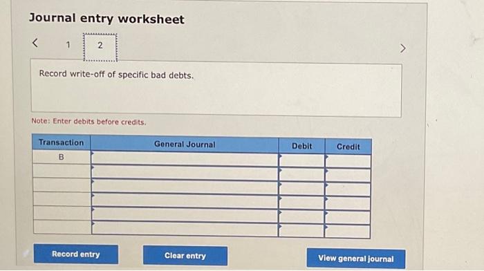 Solved Required: 1. Prepare journal entries for the bad debt | Chegg.com