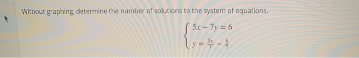 Solved Without graphing, determine the number of solutions | Chegg.com
