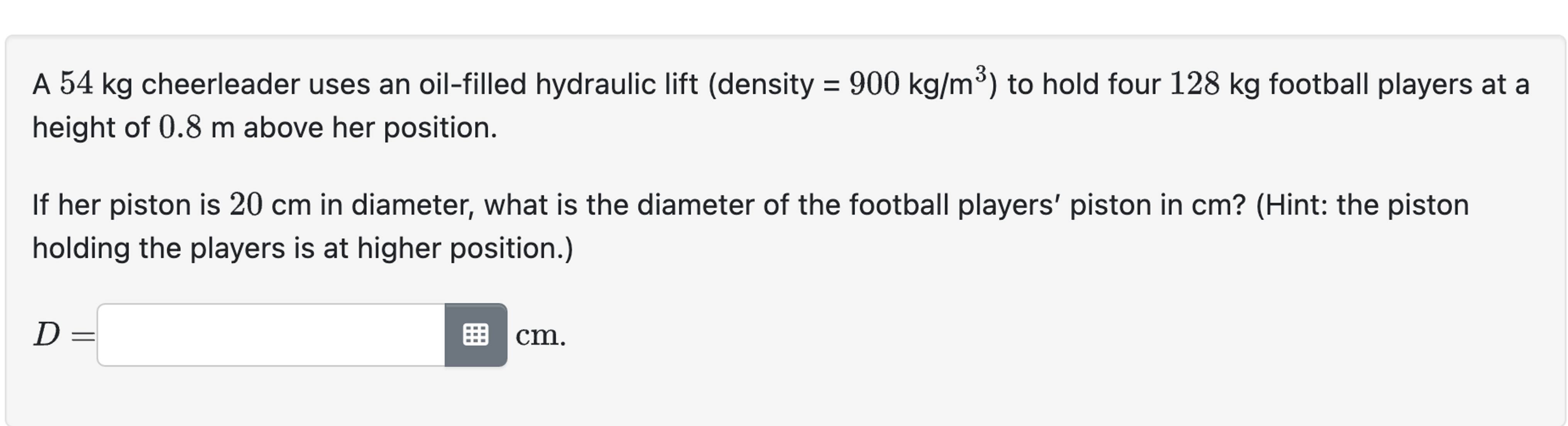 Solved A 54kg ﻿cheerleader uses an oil-filled hydraulic lift | Chegg.com