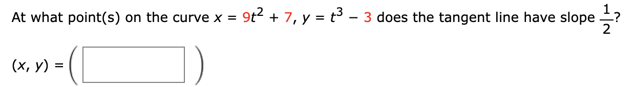 Solved At what point(s) ﻿on the curve x=9t2+7,y=t3-3 ﻿does | Chegg.com