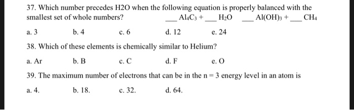 Solved 37. Which number precedes H20 when the following | Chegg.com