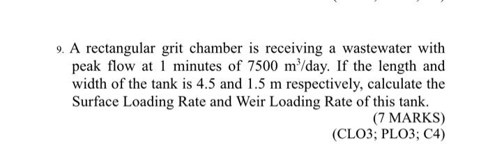 Solved 9. A rectangular grit chamber is receiving a | Chegg.com