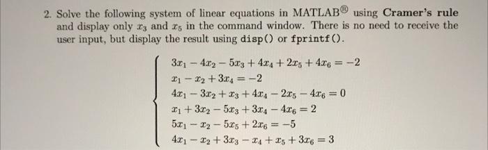 Solved 2. Solve the following system of linear equations in | Chegg.com