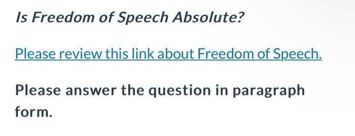 Is Freedom Of Speech Absolute Please Review This