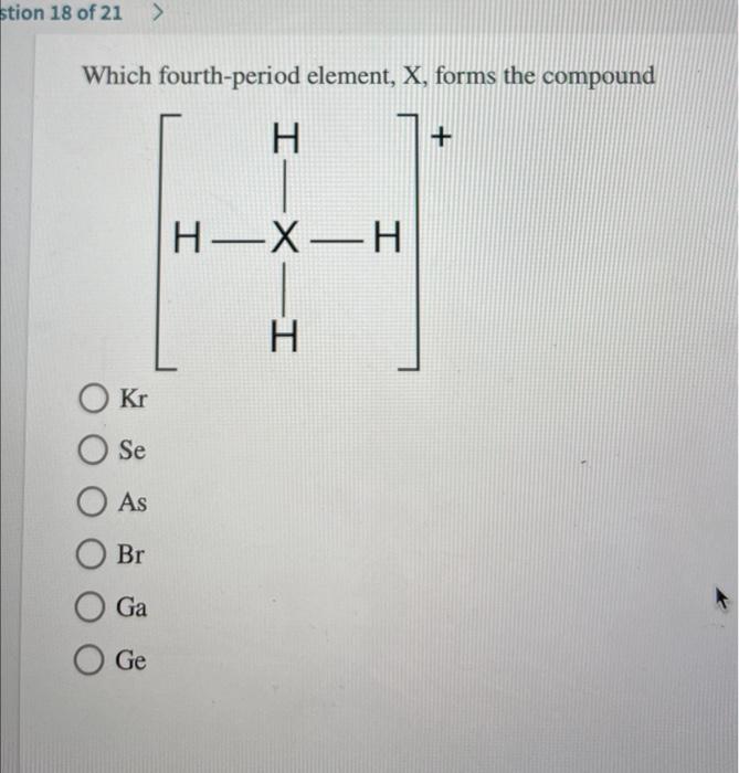 Solved Which fourth-period element, X, forms the compound Se | Chegg.com
