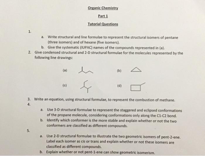 Solved A Write Structural And Line Formulae To Represent