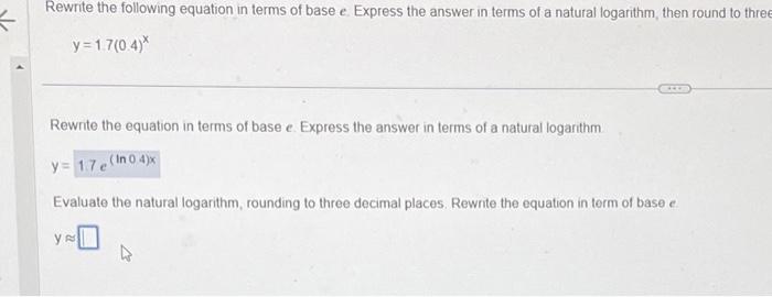 Solved Rewrite the following equation in terms of base e. | Chegg.com