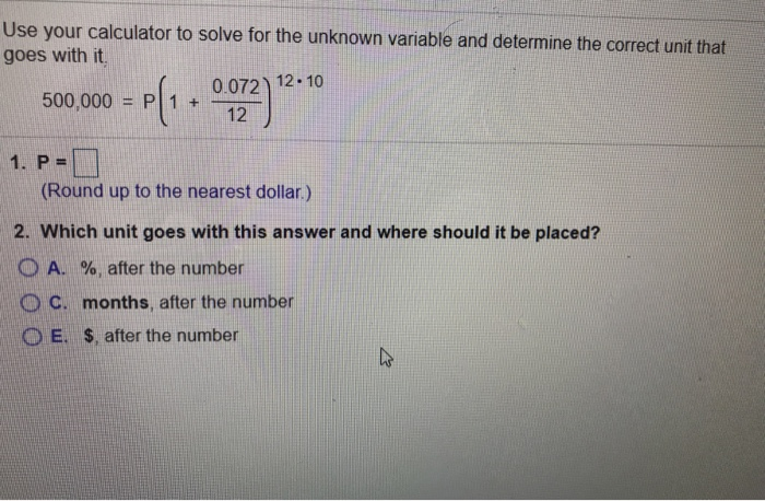 Solved Use your calculator to solve for the unknown variable | Chegg.com