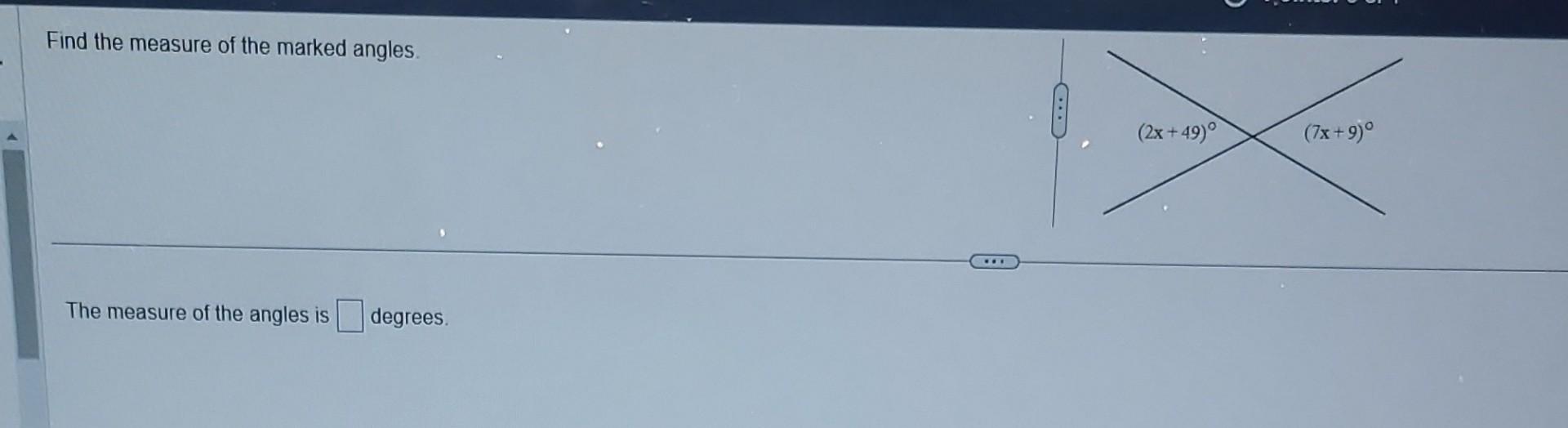 Solved Find the measure of the marked angles. The measure of | Chegg.com