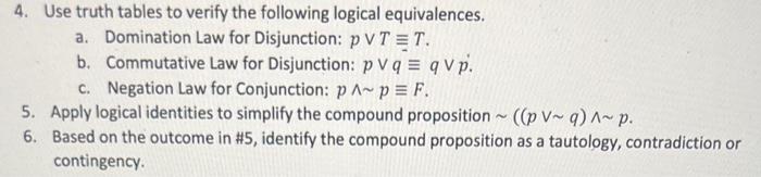 Solved 4. Use truth tables to verify the following logical | Chegg.com