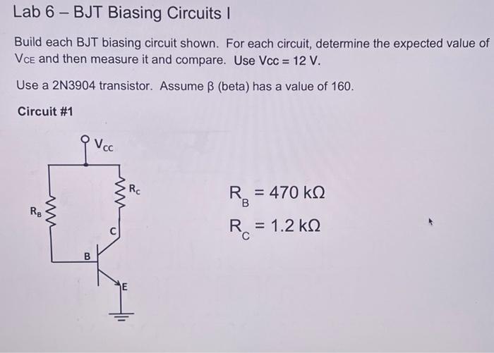 Solved Build each BJT biasing circuit shown. For each | Chegg.com