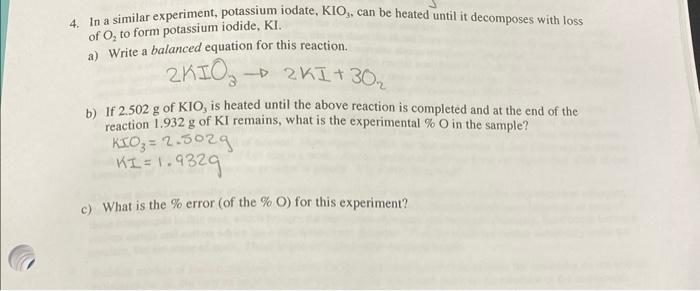 Solved 4b) if 2.502g of KIO3 is heated until the above | Chegg.com