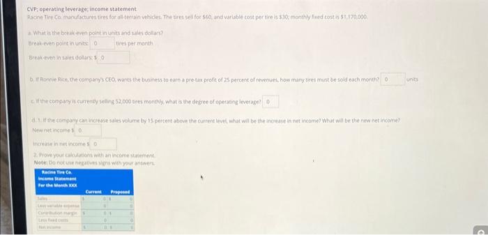 Solved CVP; operating leverage; income statement. What is | Chegg.com