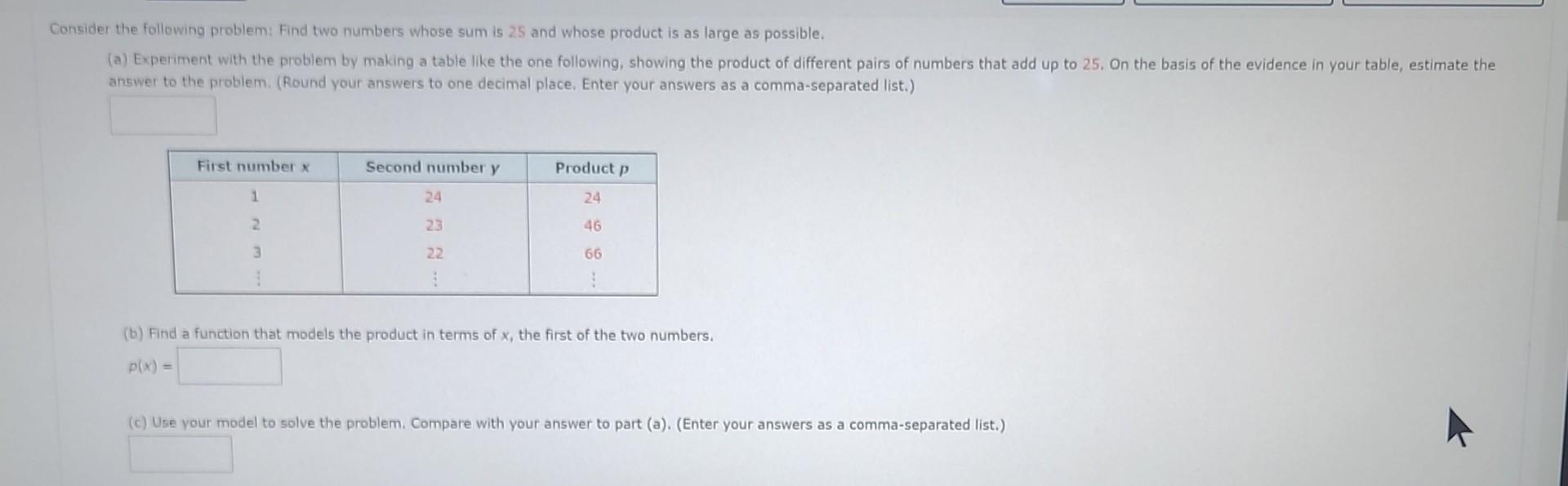 Solved onsider the following problem: Find two numbers whose | Chegg.com