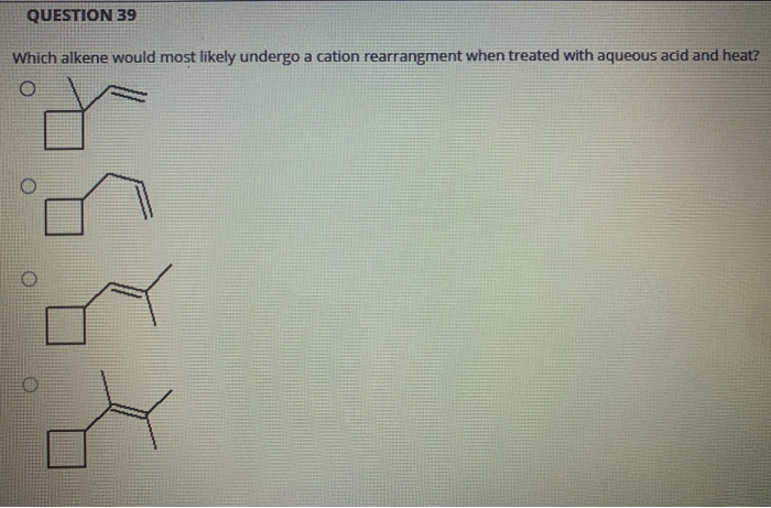 Solved which alkene would most likely undergo a cartoon | Chegg.com