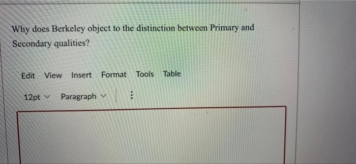 Why does Berkeley object to the distinction between | Chegg.com