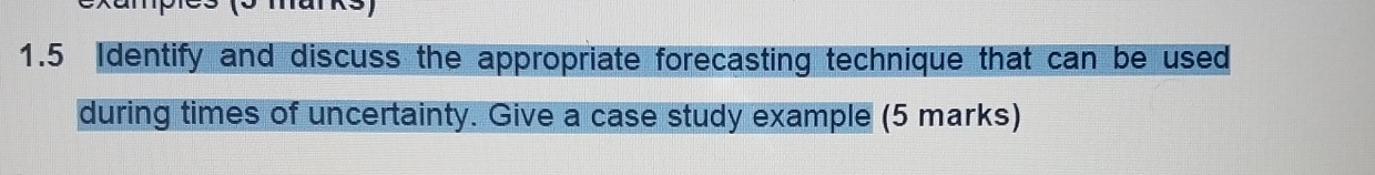 Solved Identify And Discuss The Appropriate Forecasting