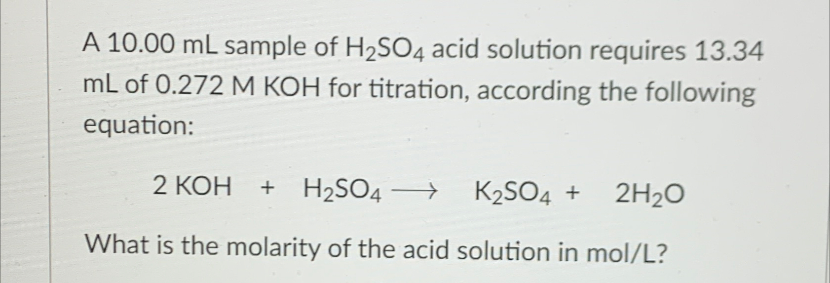 Solved A 10.00mL ﻿sample of H2SO4 ﻿acid solution requires | Chegg.com