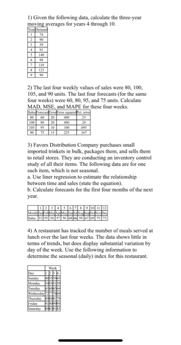 Solved 1) Given the following data, calculate the three-year | Chegg.com