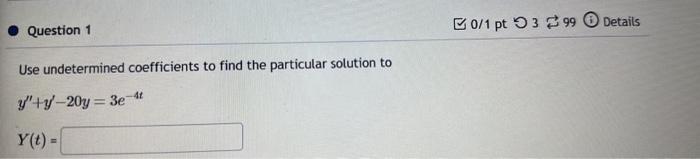 Solved Use undetermined coefficients to find the particular | Chegg.com