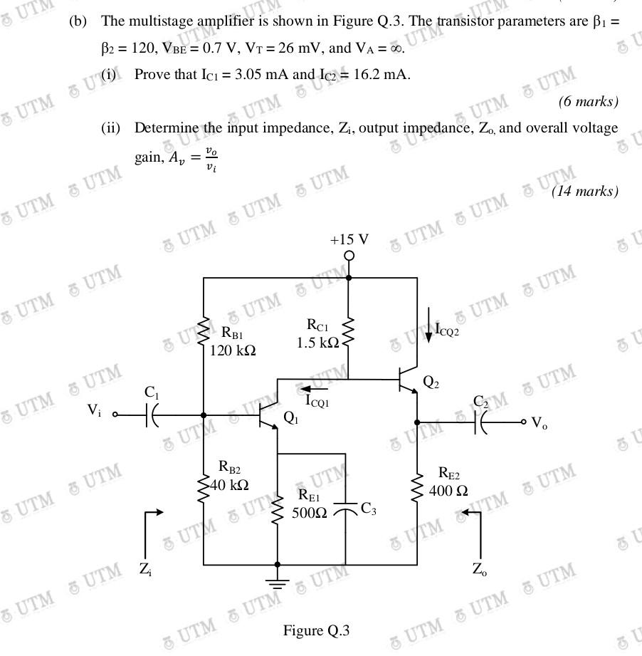 Solved UTM S UT (b) The multistage amplifier is shown in | Chegg.com
